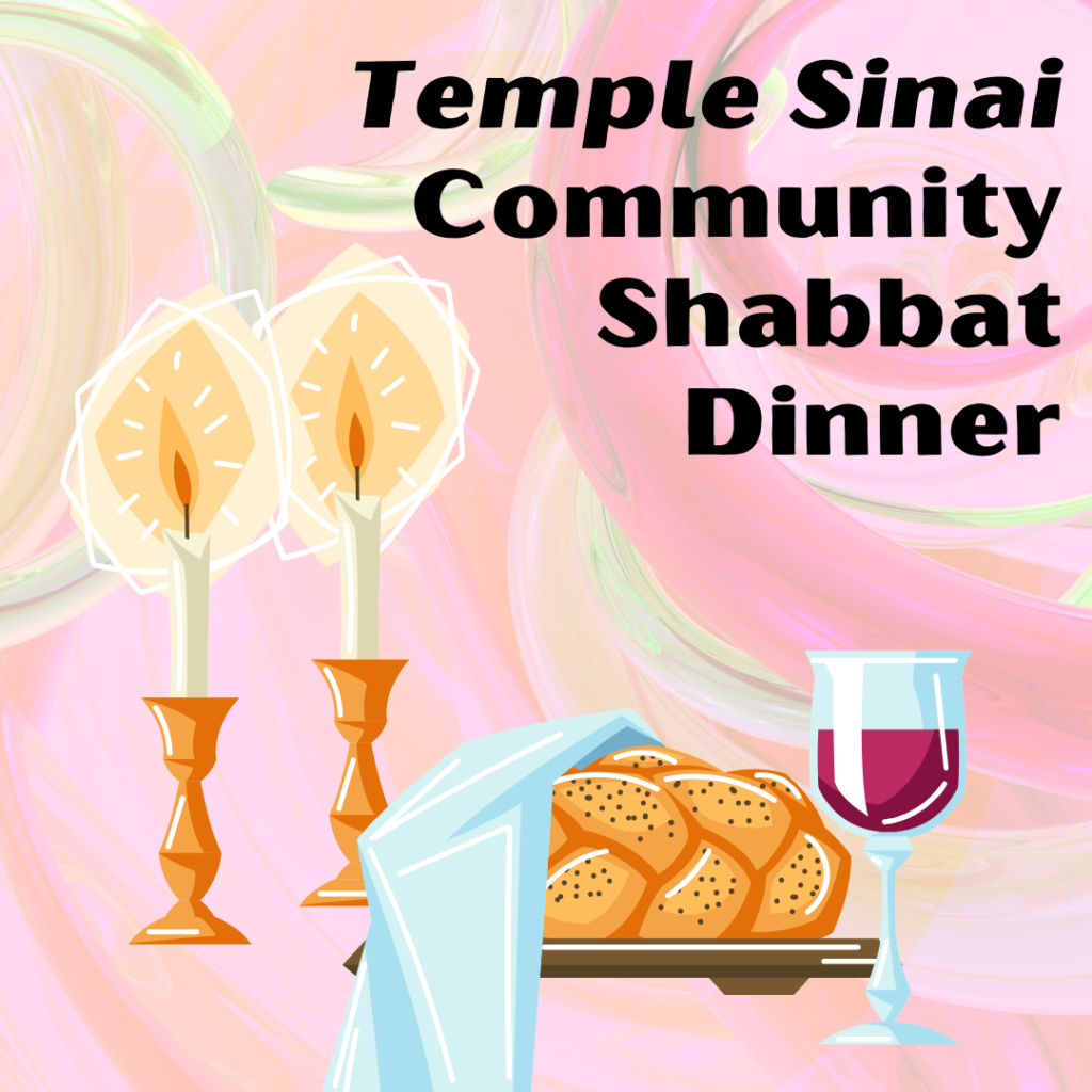 Community Shabbat Dinner | Temple Sinai - Reform Jewish ...